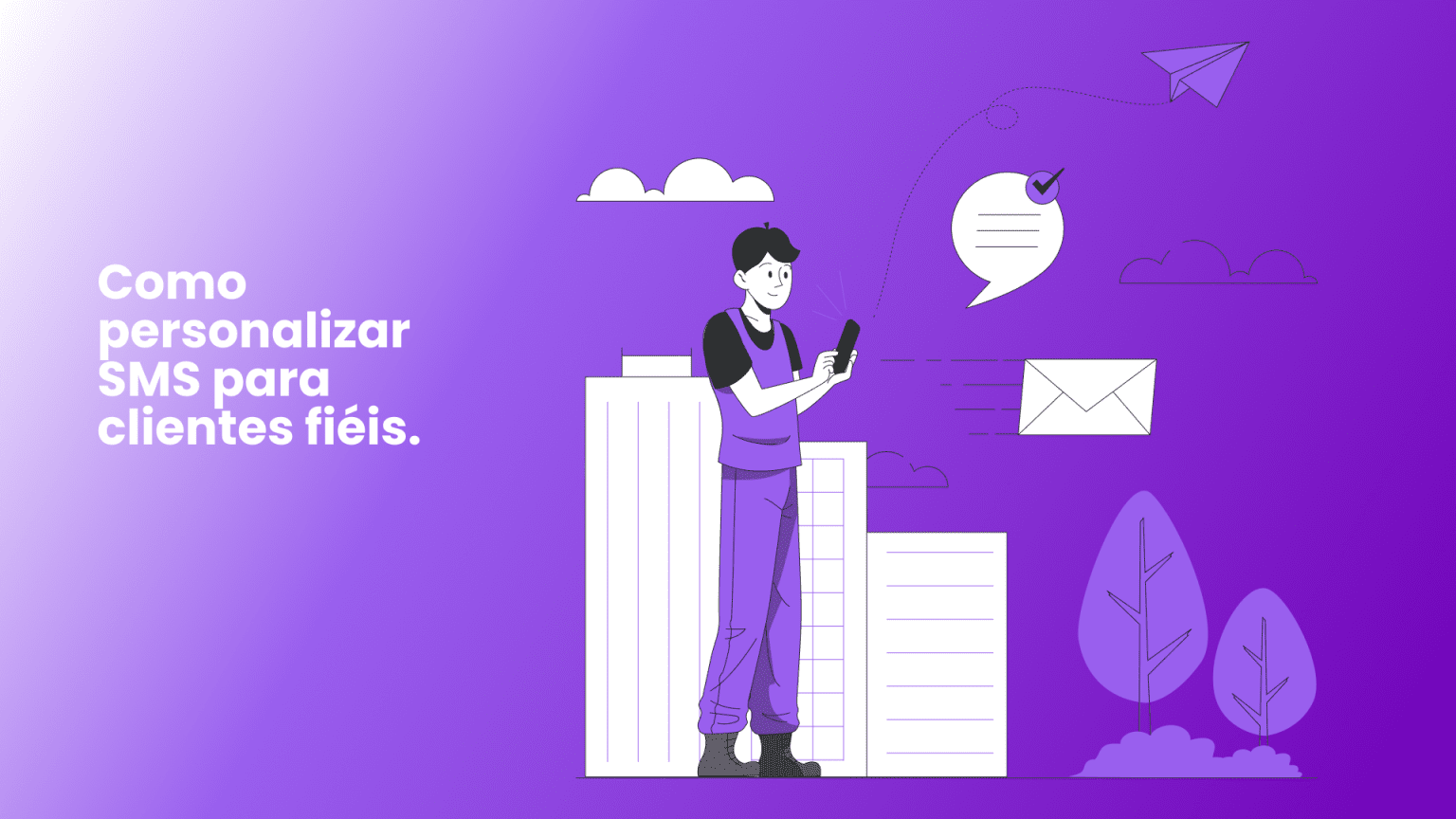 Como personalizar SMS para clientes fiéis